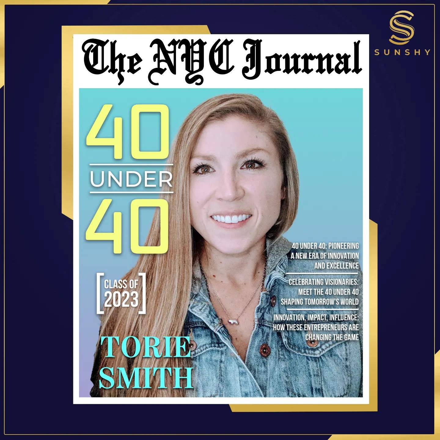 NYC Journal | 40 UNDER 40 | Torie Smith – EMPATHiC GANGSTER
